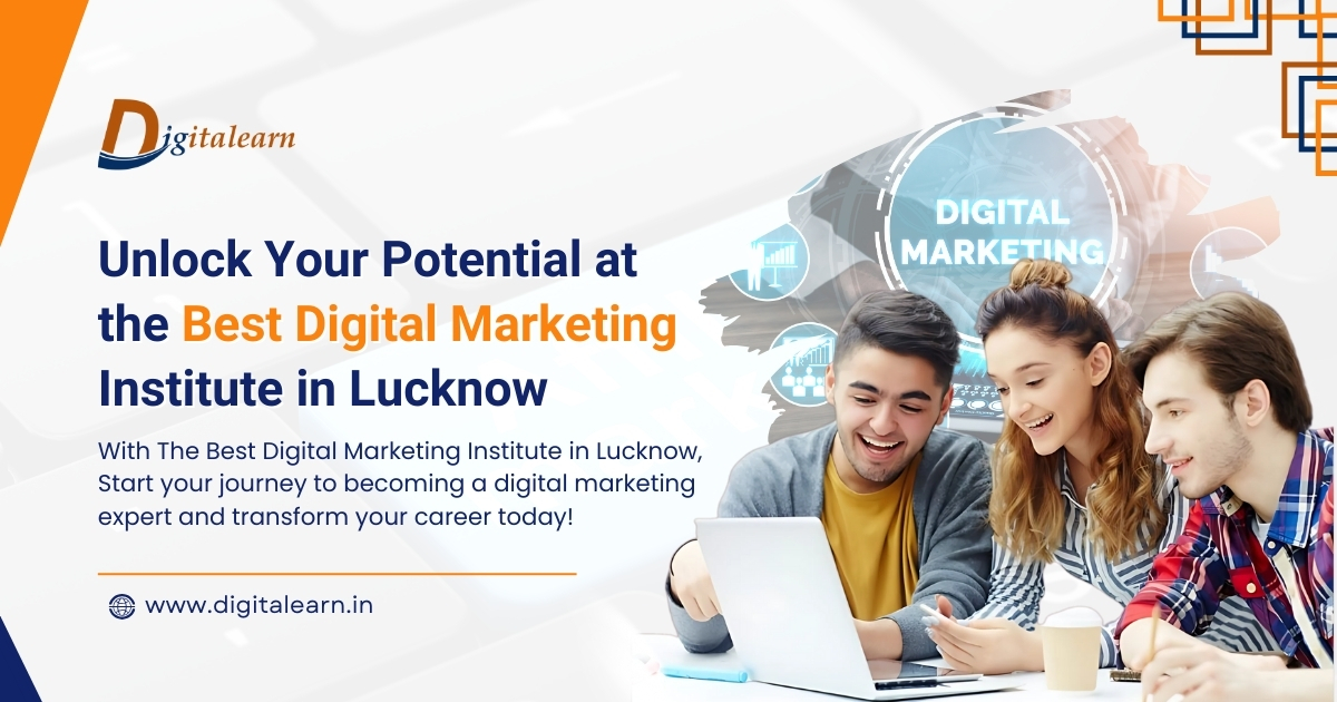 The Best Digital Marketing Institute in Lucknow
